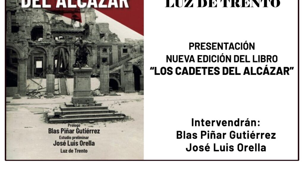 Presentación del libro «Los cadetes del Alcázar» – Tradición Viva